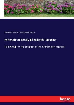 Memoir of Emily Elizabeth Parsons | Knygos.lt
