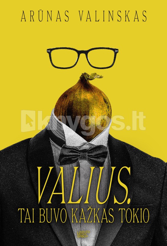 Valius. Tai buvo kažkas tokio | Knygos.lt