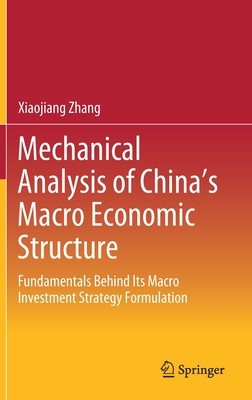Mechanical Analysis of China's Macro Economic Structur..