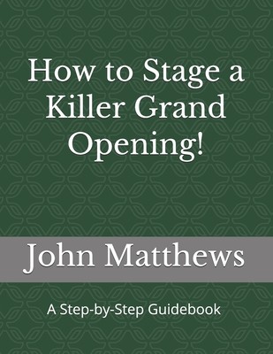 How to Stage a Killer Grand Opening! + NEMOKAMAS ATVEŽIMAS!