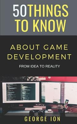 50 Things to Know about Game Development | Knygos.lt