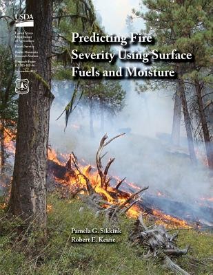 Predicting Fire Severity Using Surface Fuels and Moist..
