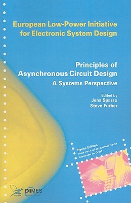 Principles of Asynchronous Circuit Design | Knygos.lt
