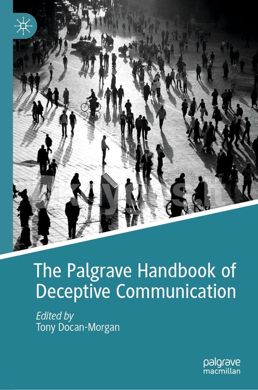 The Palgrave Handbook of Deceptive Communication (el. knyga)