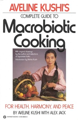 Complete Guide to Macrobiotic Cooking | Knygos.lt