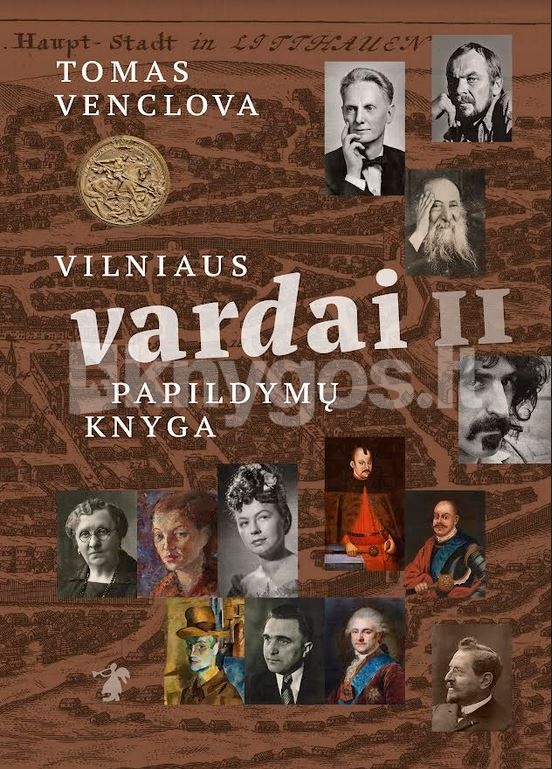 Vilniaus vardai II: papildymų knyga + NEMOKAMAS ATVEŽIMAS!