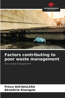 Factors contributing to poor waste management + NEMOKAMAS ATVEŽIMAS!