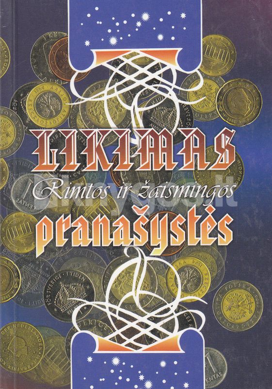 Likimas: rimtos ir žaismingos pranašystės | Knygos.lt