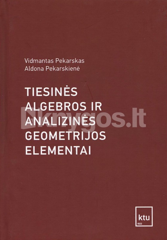 Tiesinės algebros ir analizinės geometrijos elementai