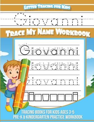 Giovanni Letter Tracing for Kids Trace my Name Workboo..