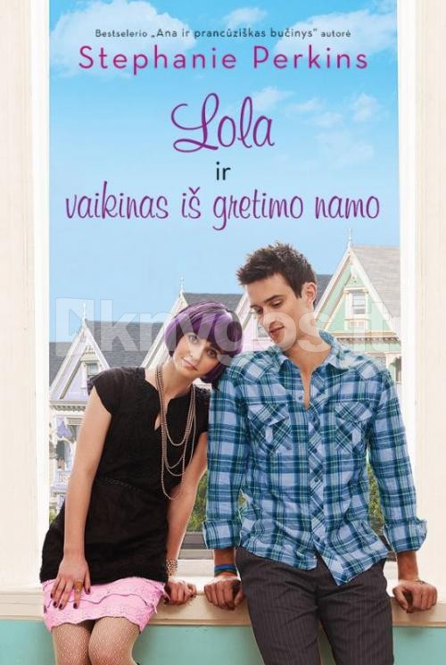 Lola ir vaikinas iš gretimo namo (skaityta knyga)