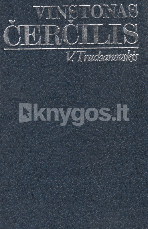 Vinstonas Čerčilis. Politinė biografija (skaityta knyga)