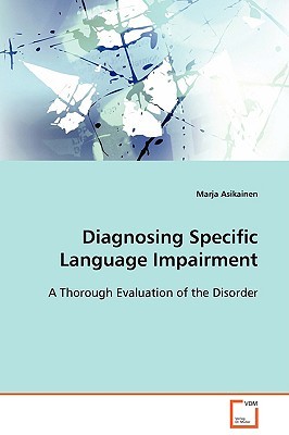 Diagnosing Specific Language Impairment | Knygos.lt