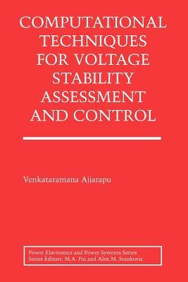 Computational Techniques for Voltage Stability Assessm..