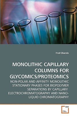 Monolithic Capillary Columns for Glycomics/Proteomics + NEMOKAMAS ...