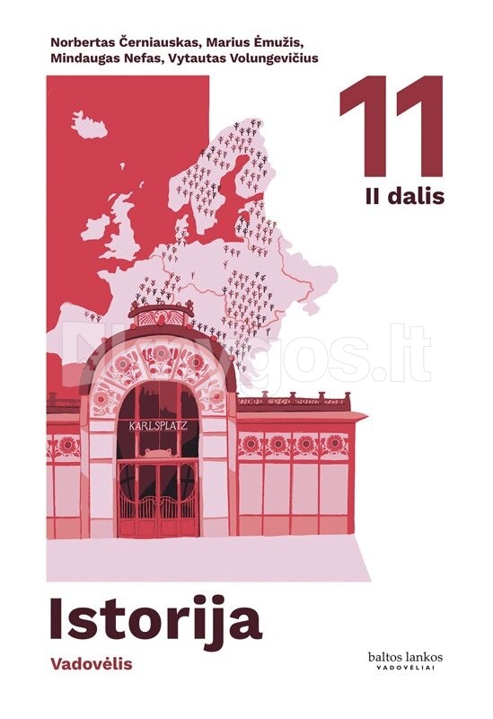 Istorija. Vadovėlis 11 (III gimnazijos) klasei, 2 dalis + NEMOKAMAS ...