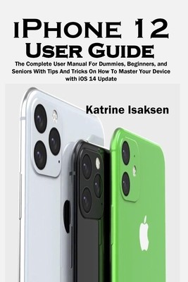 iPhone 12 User Guide | Knygos.lt