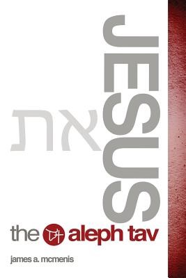 Jesus the Aleph Tav | Knygos.lt