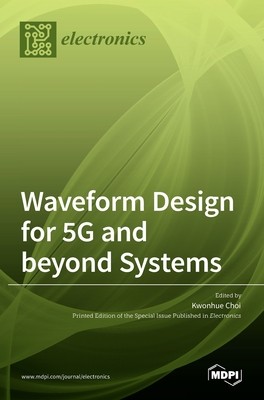 Waveform Design for 5G and beyond Systems | Knygos.lt