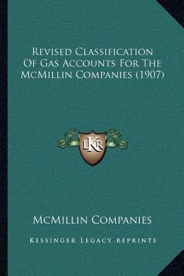 Revised Classification Of Gas Accounts For The McMilli..