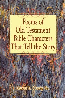 Poems of Old Testament Bible Characters That Tell the