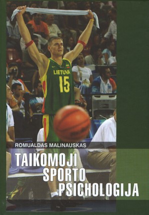 Taikomoji sporto psichologija | Knygos.lt