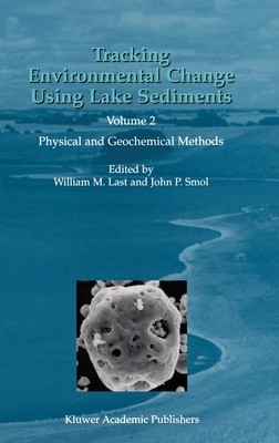 Tracking Environmental Change Using Lake Sediments