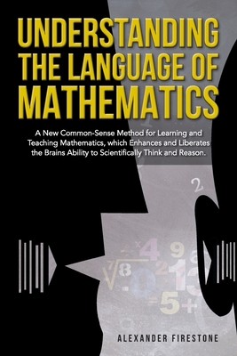 Understanding the Language of Mathematics | Knygos.lt