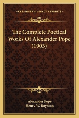 The Complete Poetical Works of Alexander Pope (1903) t..