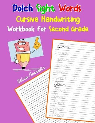 Dolch Sight Words Cursive Handwriting Workbook for Sec..