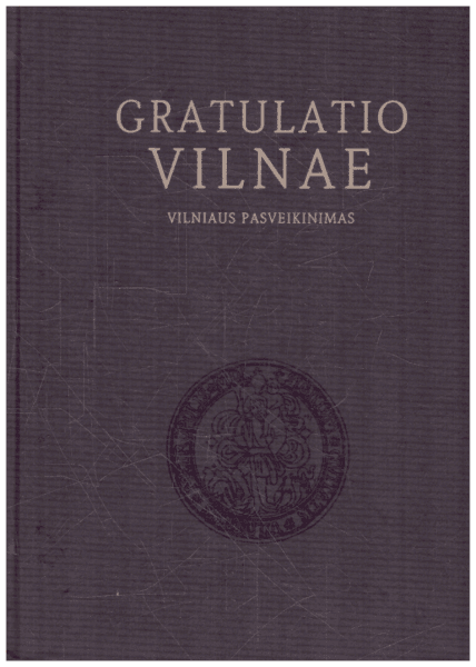 Gratulatio Vilnae. Vilniaus pasveikinimas (skaityta knyga)