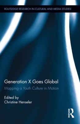 Generation X Goes Global | Knygos.lt