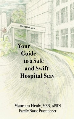 Your Guide to a Safe and Swift Hospital Stay