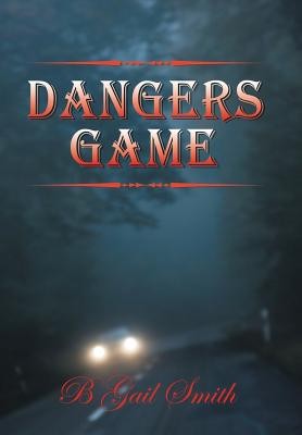 Dangers Game | Knygos.lt