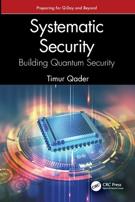 Systematic Security: Building Quantum Security + NEMOKAMAS ATVEŽIMAS!
