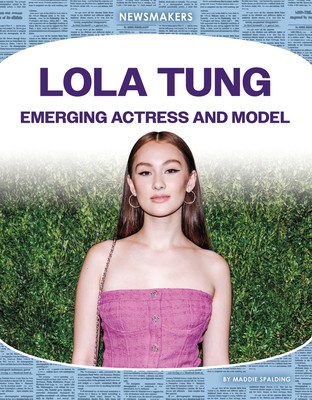 Lola Tung: Emerging Actress and Model | Knygos.lt