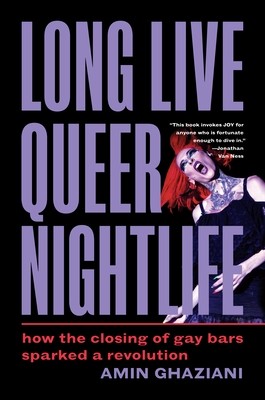 Long Live Queer Nightlife | Knygos.lt