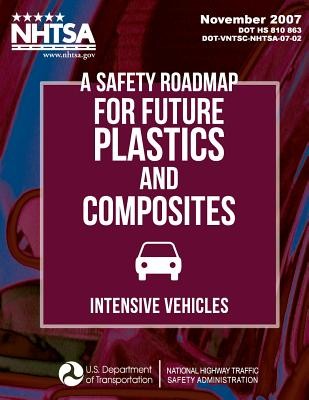 A Safety Roadmap for Future Plastics andComposites Int..