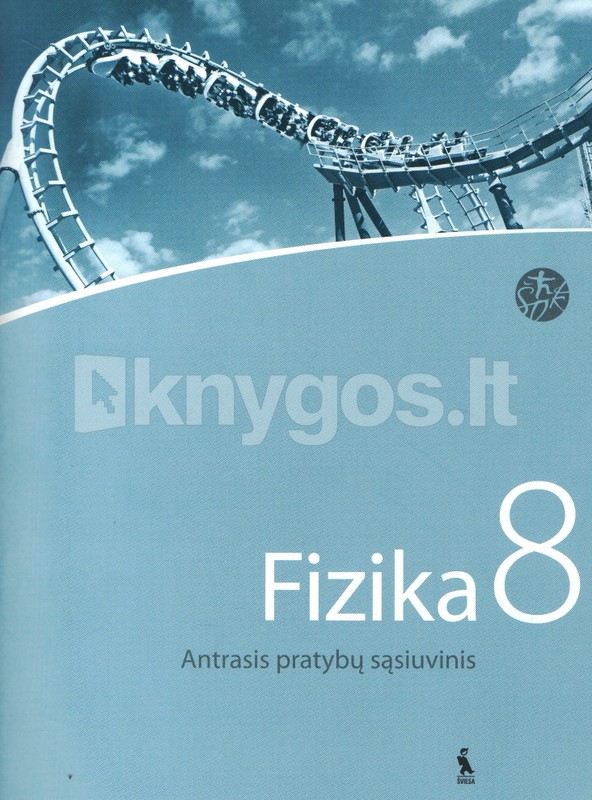 Fizika. 8 klasė. Pratybų sąsiuvinis. 2 dalis. Serija