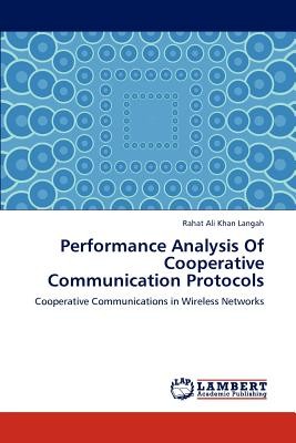 Performance Analysis Of Cooperative Communication Prot..