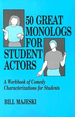 50 Great Monologs for Student Actors | Knygos.lt