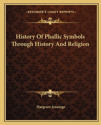 History Of Phallic Symbols Through History And Religion + NEMOKAMAS ...