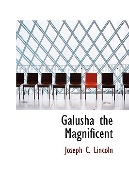 Galusha the Magnificent | Knygos.lt