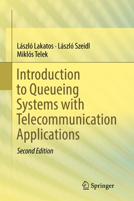 Introduction to Queueing Systems with Telecommunicatio..