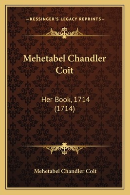 Mehetabel Chandler Coit | Knygos.lt