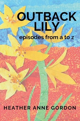 Outback Lily - episodes from a to z + NEMOKAMAS ATVEŽIMAS!