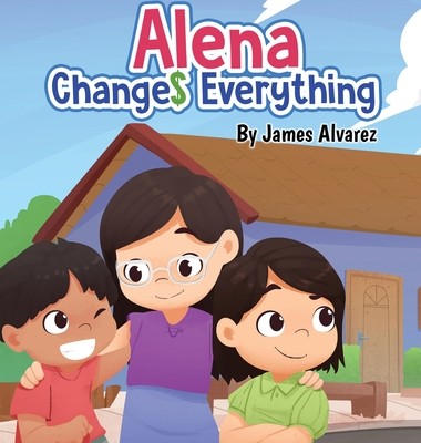 Alena Changes Everything | Knygos.lt