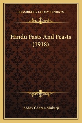 Hindu Fasts and Feasts (1918) | Knygos.lt