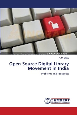 Open Source Digital Library Movement in India