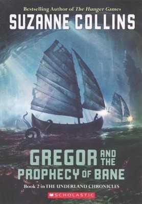 Gregor and the Prophecy of Bane | Knygos.lt
